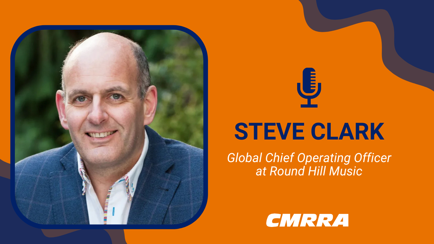 SPOTLIGHT – Round Hill Music COO Steve Clark on how rights and ...